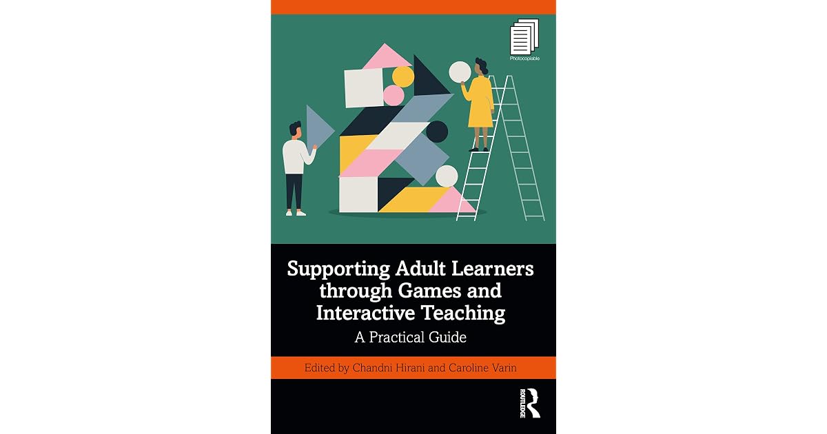 Supporting Adult Learners through Games and Interactive Teaching: A ...