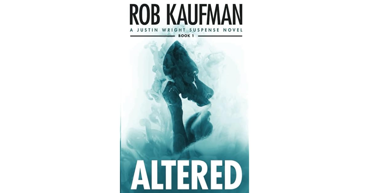 Book giveaway for Altered by Rob Kaufman May 13-May 26, 2023