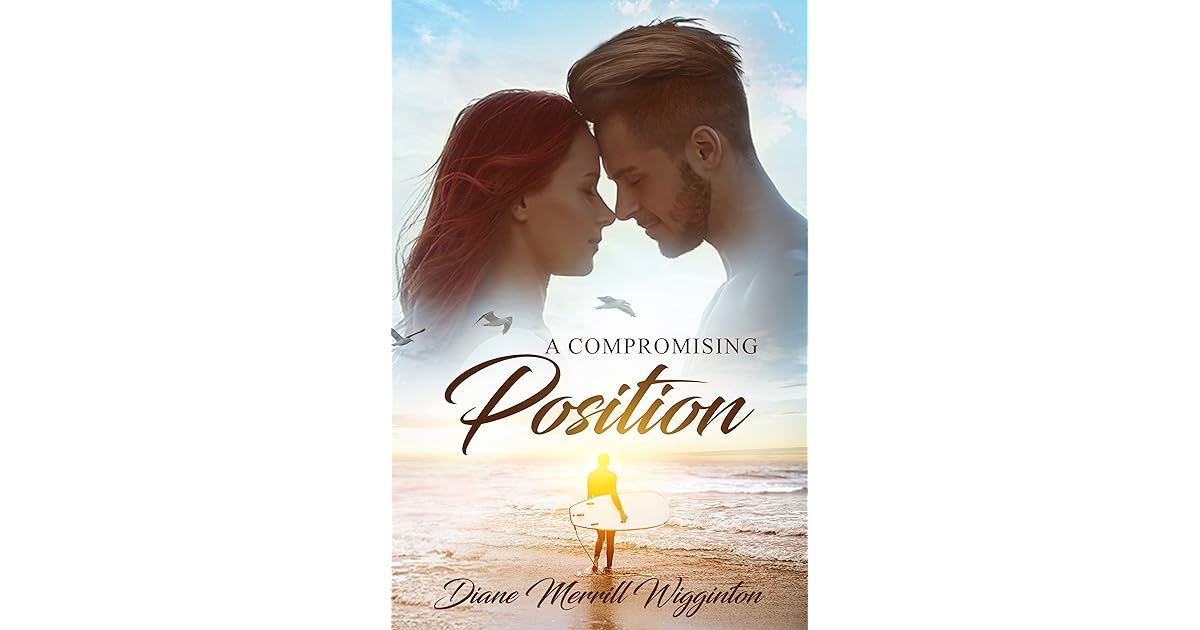 Book giveaway for A Compromising Position by Diane Merrill Wigginton ...