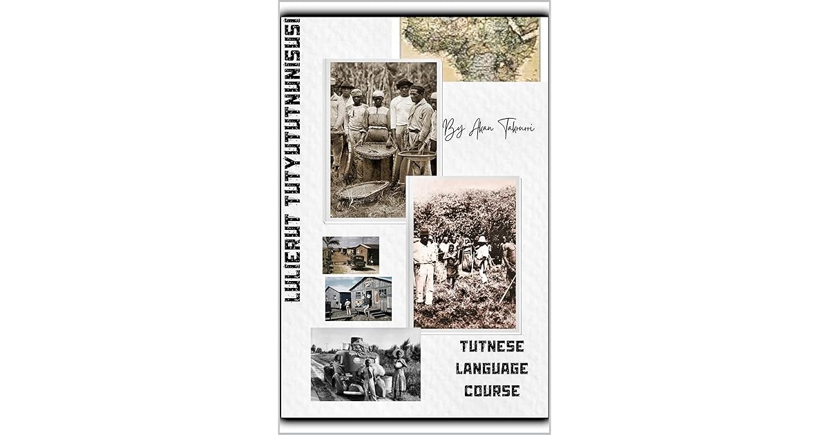 Tutnese Language Course by Akan Takruri