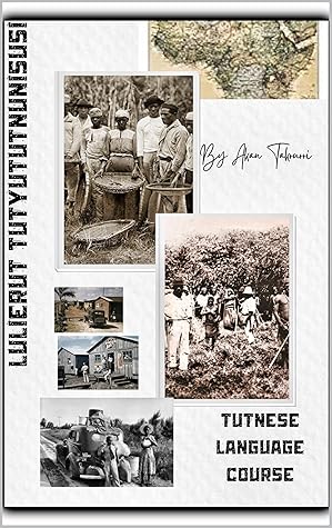 Tutnese Language Course by Akan Takruri