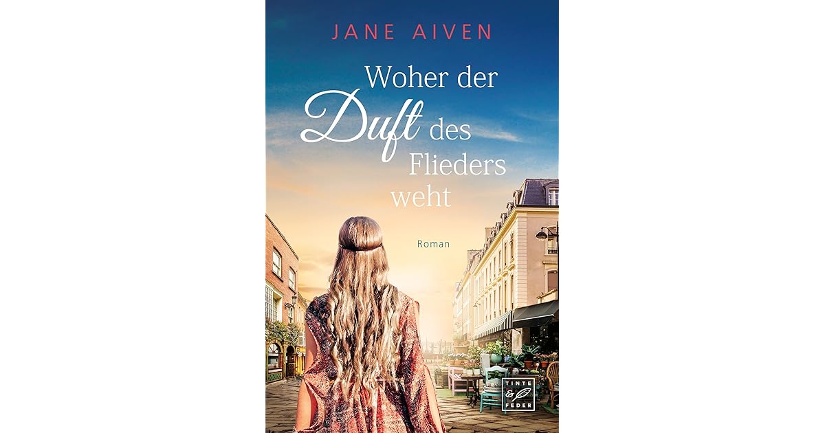 Woher der Duft des Flieders weht by Jane Aiven