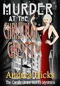 Camille Divine Murder Mystery Series by Andrea Hicks