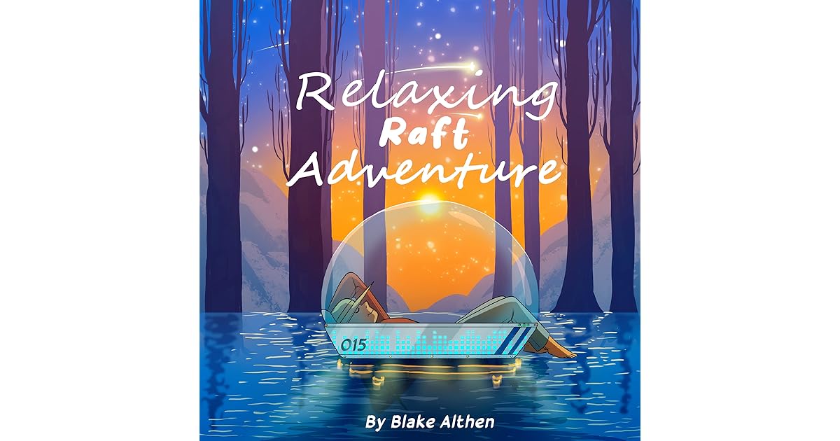 Relaxing Raft Adventure : Relaxin on a raft. by Blake Althen