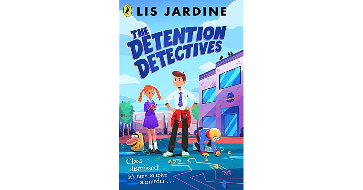 The Detention Detectives by Lis Jardine