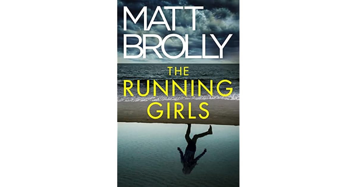 The Running Girls by Matt Brolly