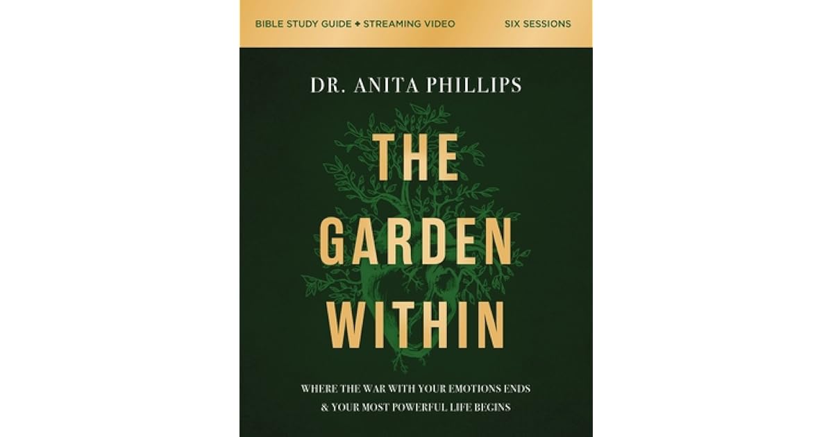 The Garden Within Bible Study Guide plus Streaming Video: How Boldly ...