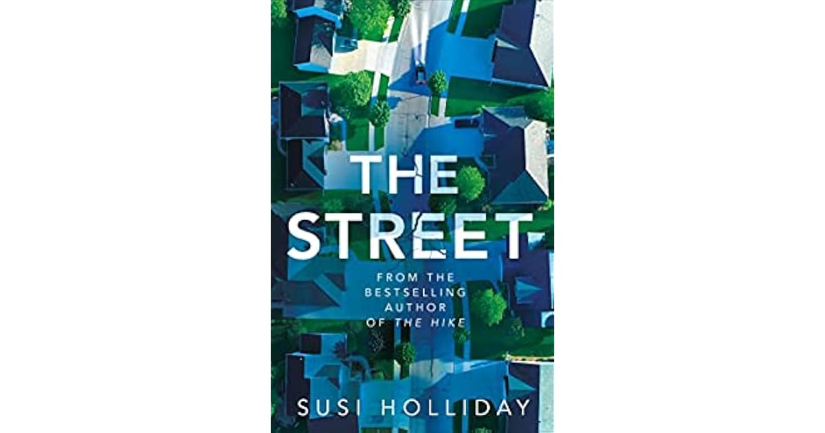Book giveaway for The Street by Susi Holliday May 09-Jun 05, 2023