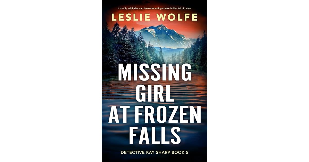 Missing Girl at Frozen Falls by Leslie Wolfe