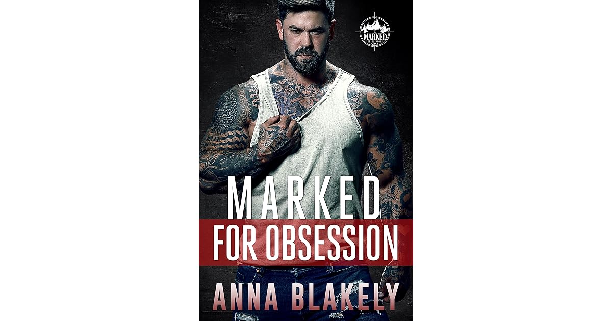Marked for Obsession by Anna Blakely