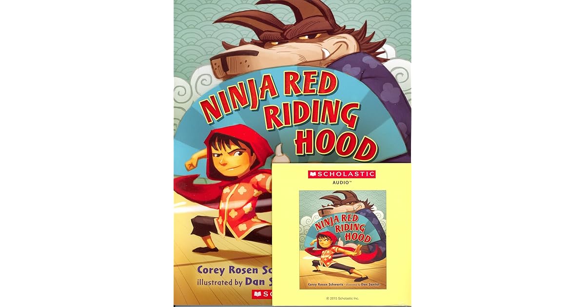 Ninja Red Riding Hood by Corey Rosen Schwartz