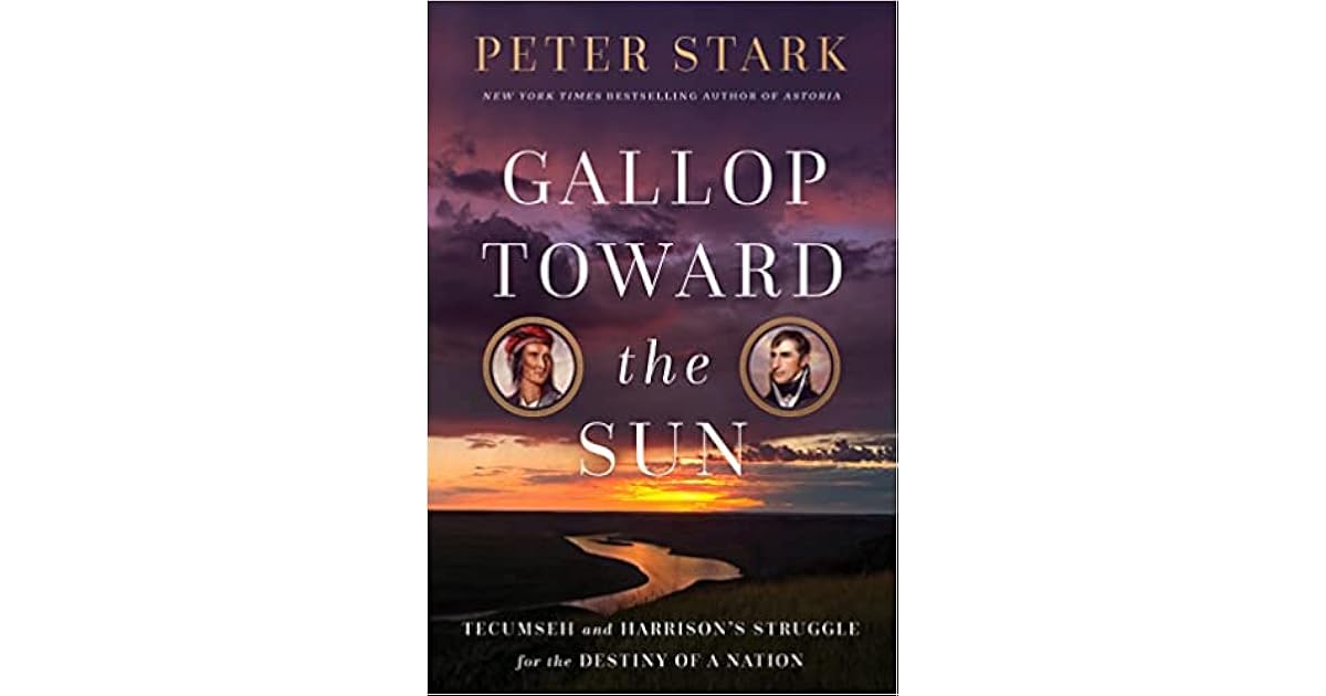 Book giveaway for Gallop Toward the Sun: Tecumseh and Harrison's ...