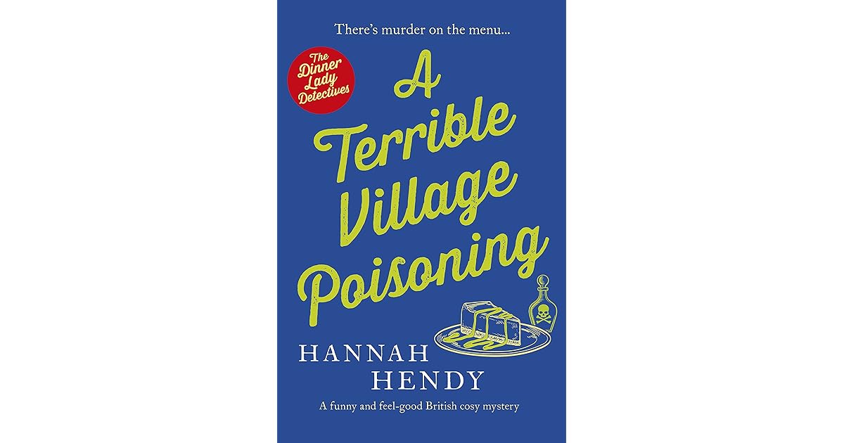 A Terrible Village Poisoning: A funny and feel-good British cosy ...