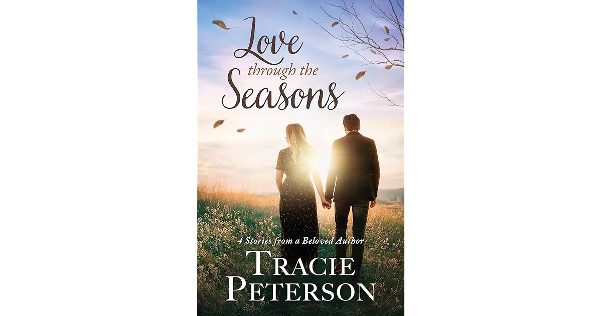 Book giveaway for Love Through the Seasons: 4 Stories from Beloved ...