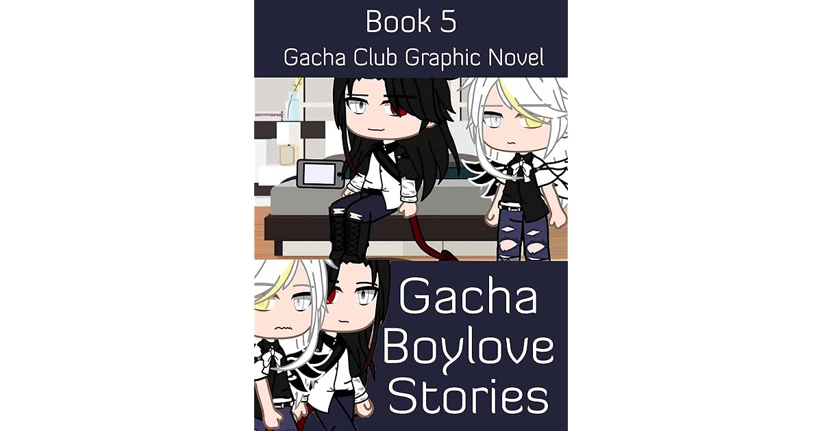 Gacha Boylove Stories Book 5: Gacha Club Graphic Novel by Jenny Boyd