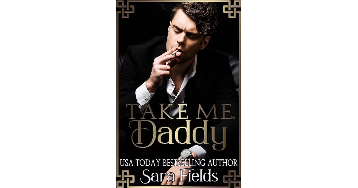 Take Me Daddy By Sara Fields 0979