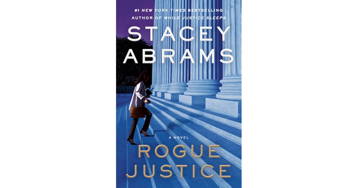 Rogue Justice (Avery Keene, #2) by Stacey Abrams