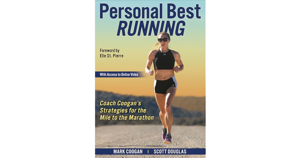 Book giveaway for Personal Best Running: Coach Coogan’s Strategies for ...