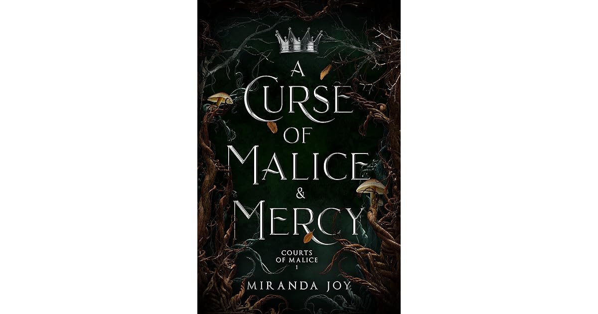 A Curse of Malice and Mercy by Miranda Joy