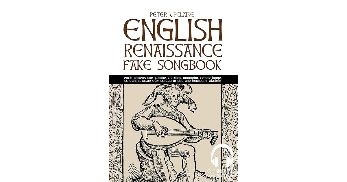 English Renaissance Fake Songbook with chords for guitar, ukulele ...