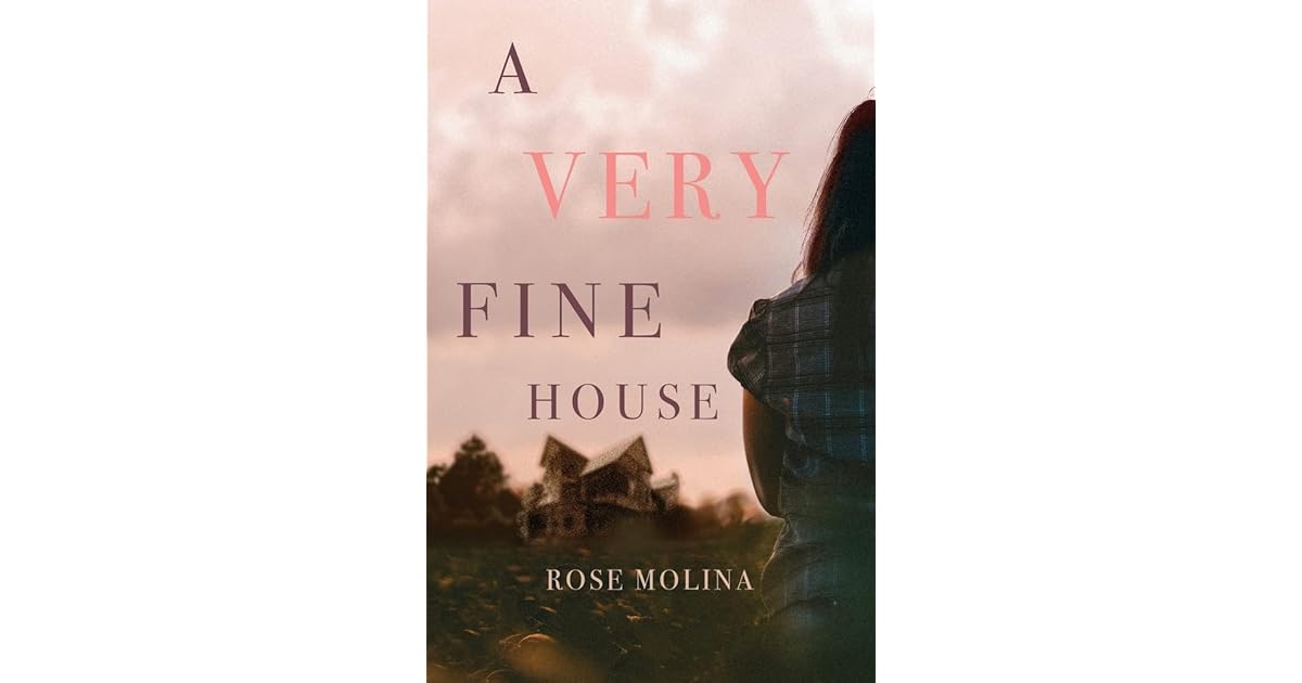 Book giveaway for A Very Fine House by Rose Molina Sep 01-Sep 08, 2024