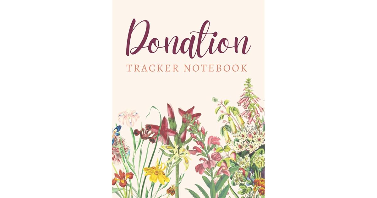 Donation Tracker Notebook: Document Charitable Donations With This ...