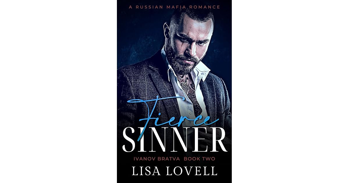 Fierce Sinner (Ivanov Bratva Book 2) by Lisa Lovell