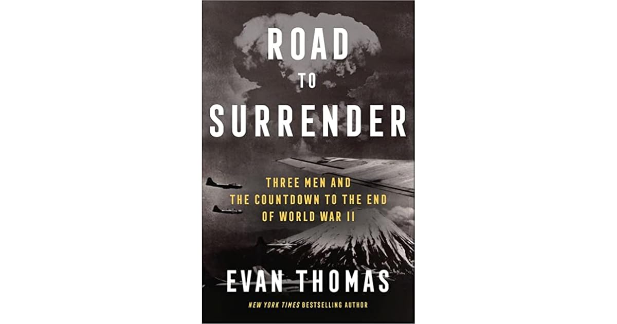 Book giveaway for Road to Surrender: Three Men and the Countdown to the ...