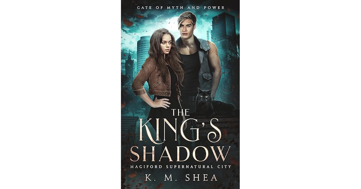 The King's Shadow (Gates of Myth and Power, #2) by K.M. Shea