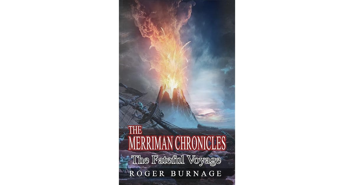 Book giveaway for The Fateful Voyage (The Merriman Chronicles, #8) by ...