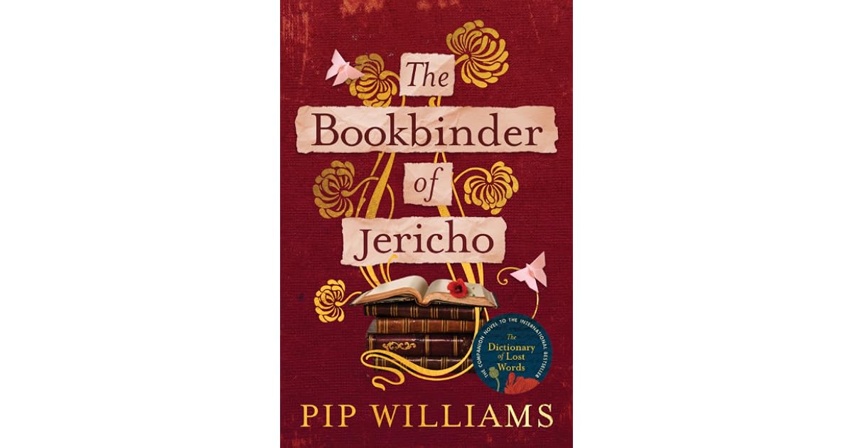 The Bookbinder of Jericho by Pip Williams