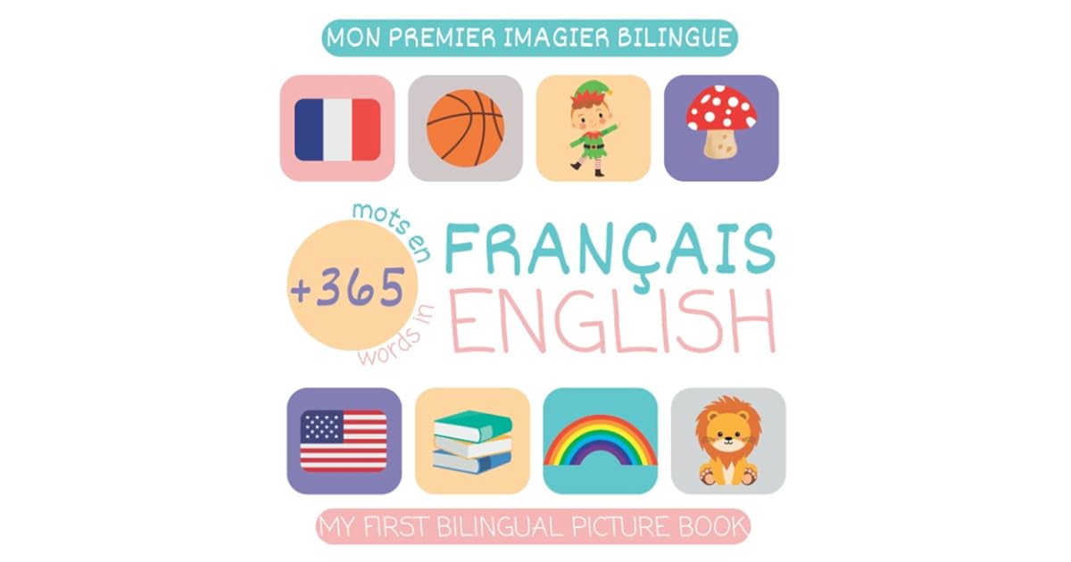Mon premier imagier bilingue - My first bilingual picture book ...