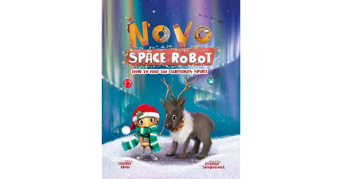Book giveaway for How to Find the Christmas Spirit (Novo the Space ...