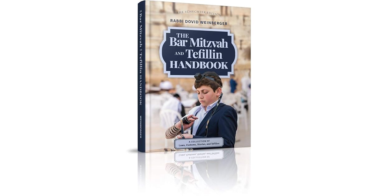 The Bar Mitzvah and Tefillin Handbook by Rabbi Dovid Weinberger