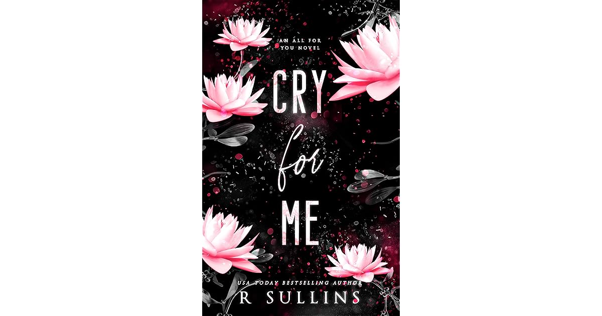 Book giveaway for Cry For Me by R. Sullins Dec 16-Jan 15, 2023