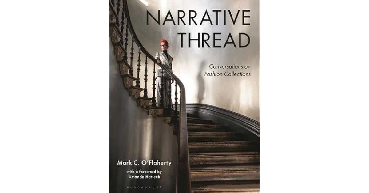 Book giveaway for Narrative Thread: Conversations on Fashion ...