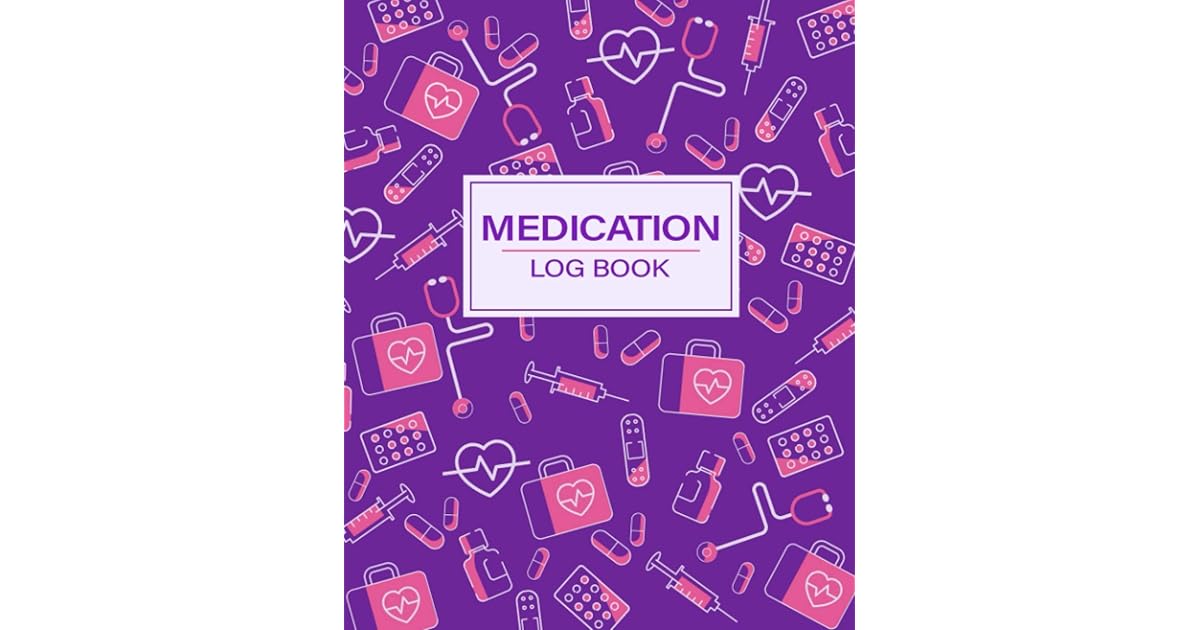 Medication Log Book at Susan Mcdaniel blog