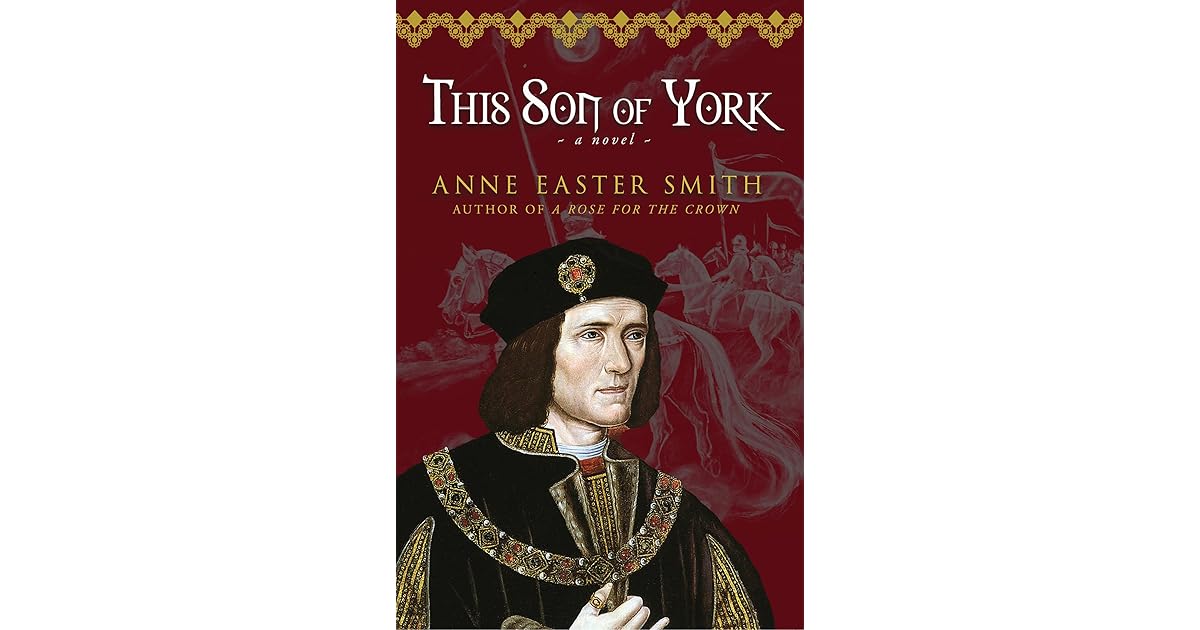 Book giveaway for This Son of York by Anne Easter Smith Apr 04-May 03, 2023