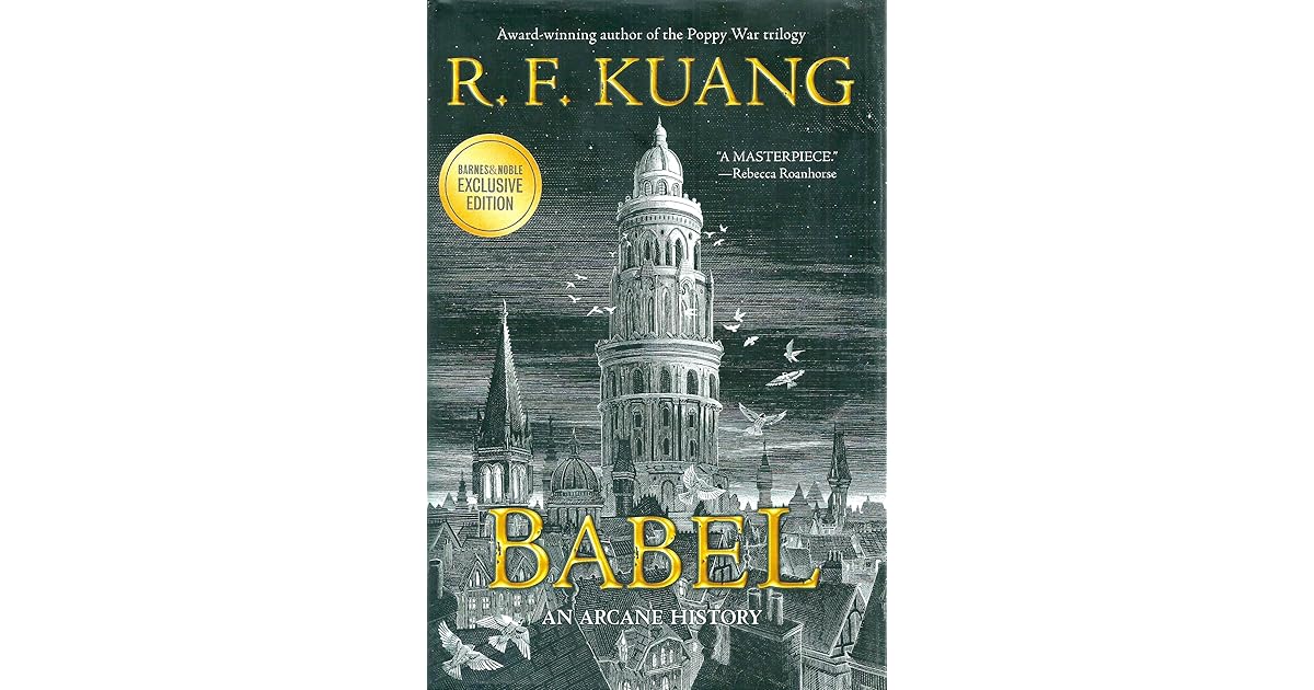 Babel: An Arcane History by R.F. Kuang