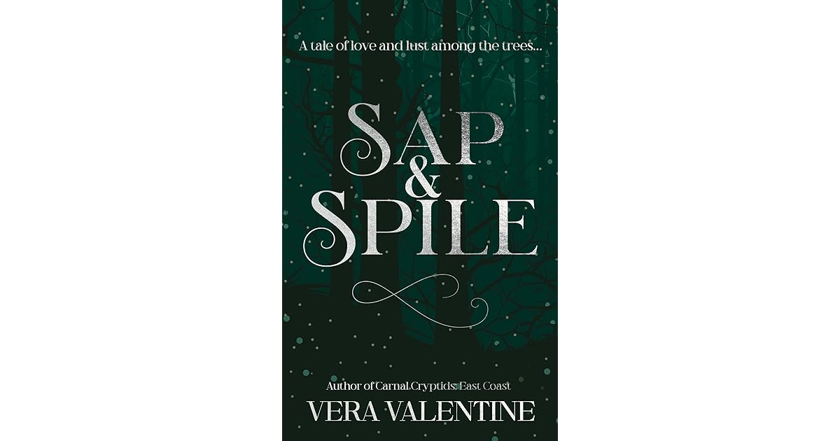 Sap and Spile by Vera Valentine