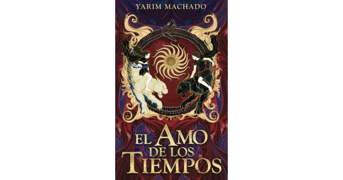 El Amo de los Tiempos by Yarim Machado Galván