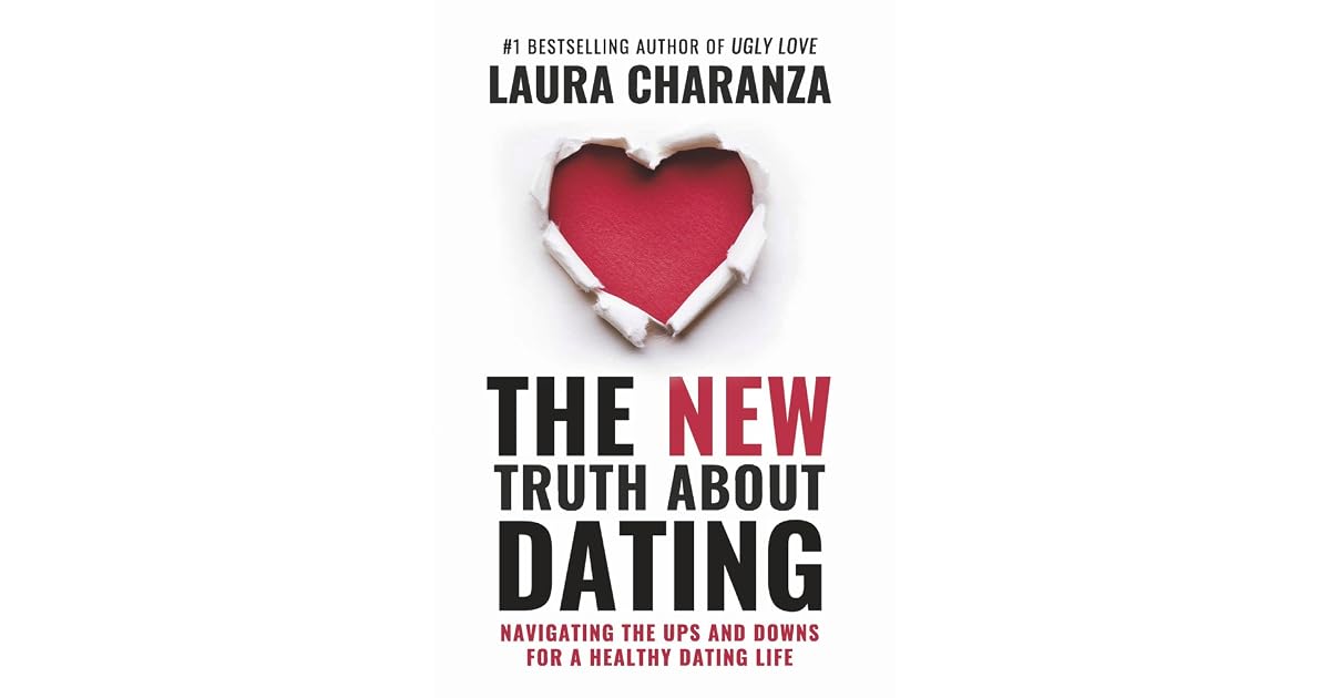 Book giveaway for The New Truth About Dating: Navigating the Ups and ...
