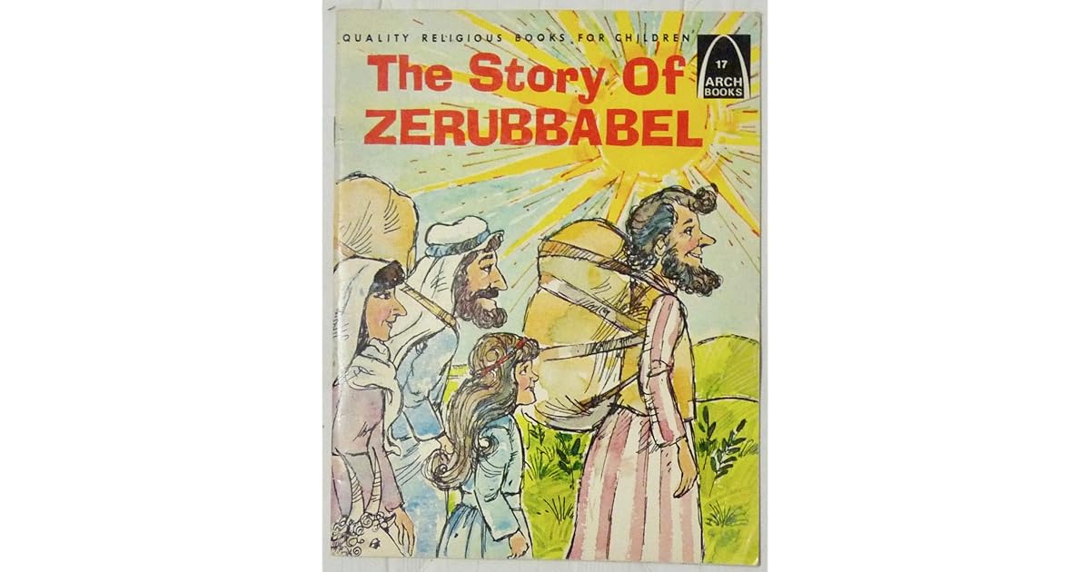 The Story of Zerubbabel (Arch Books) by Constance Head