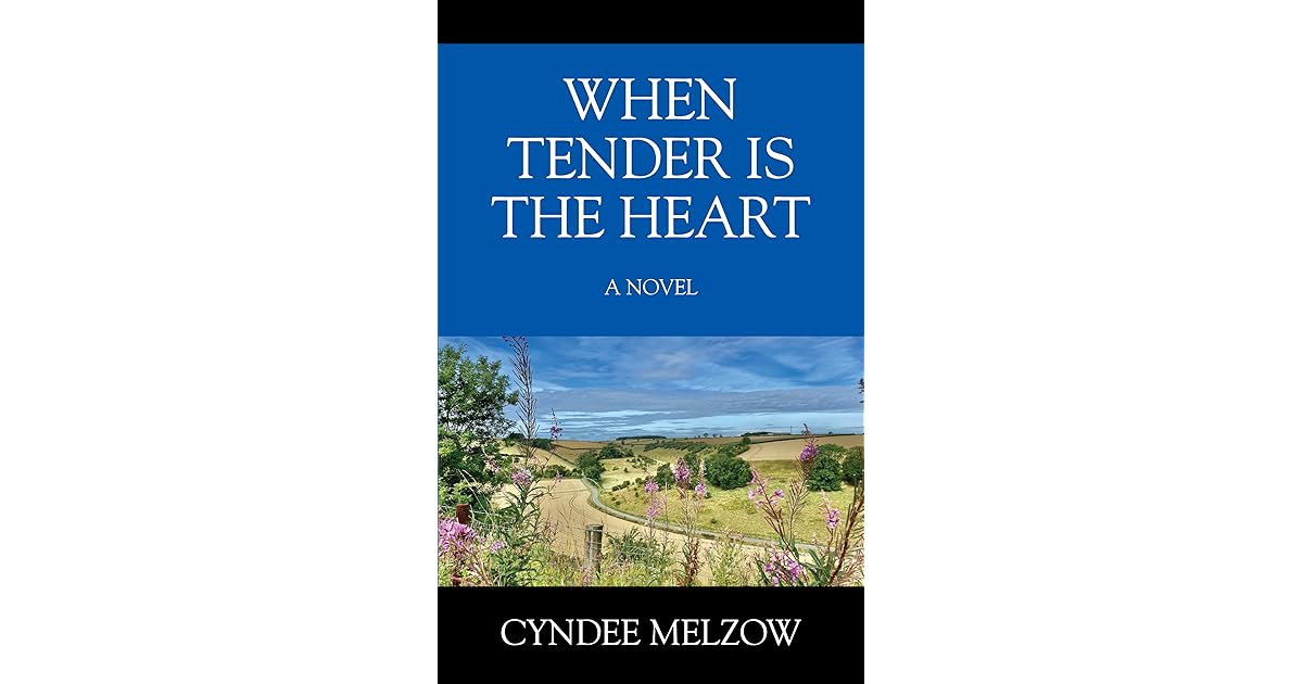 Book giveaway for When Tender Is the Heart by Cyndee Melzow May 29-Jun ...