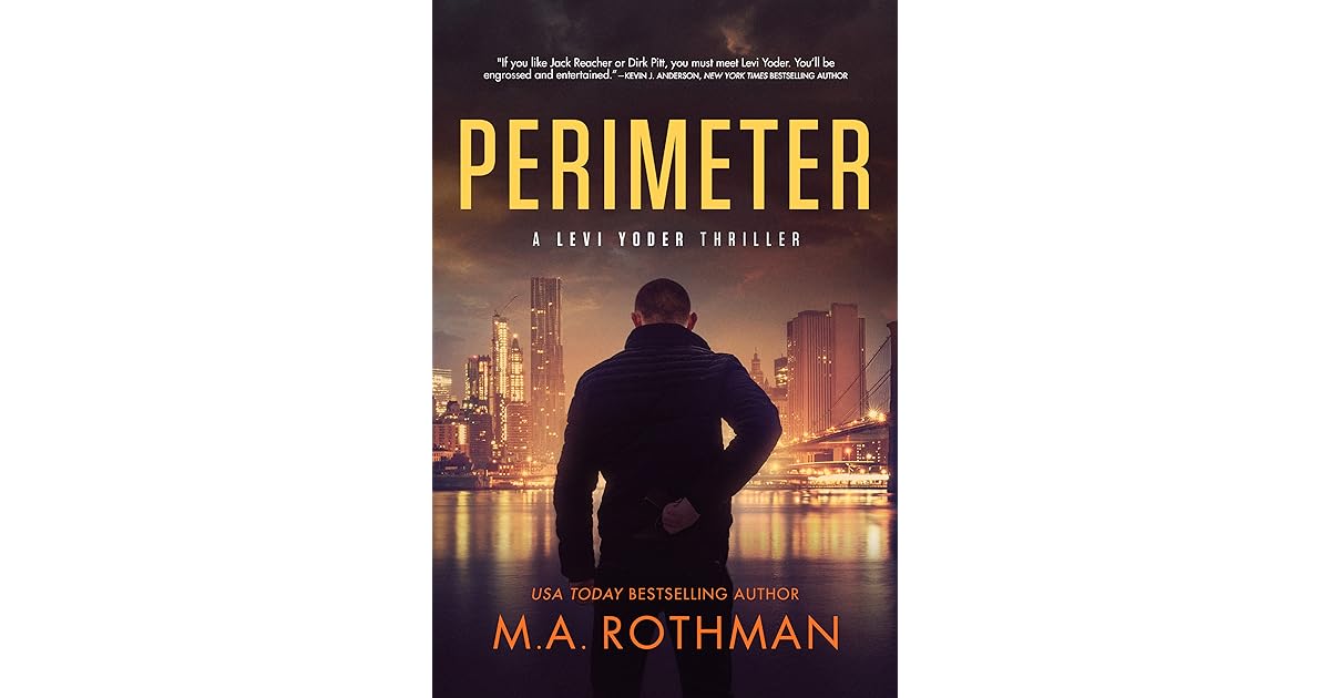 Perimeter (Levi Yoder, #1) by M.A. Rothman