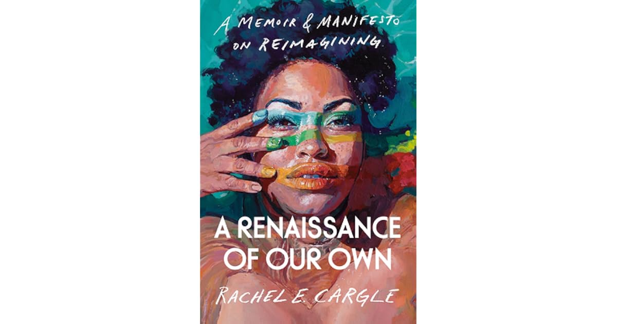 Book giveaway for A Renaissance of Our Own: A Memoir & Manifesto on ...