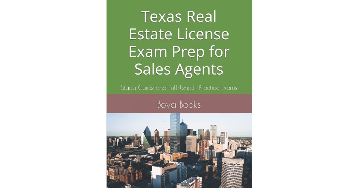 Texas Real Estate License Exam Prep for Sales Agents: Study Guide and ...