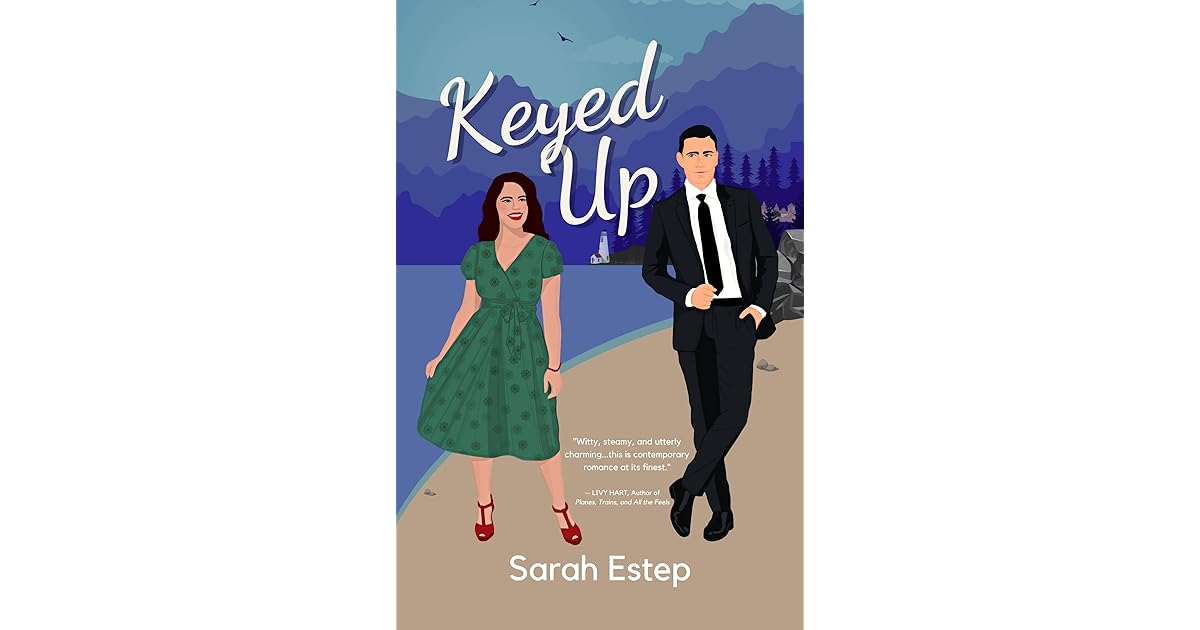 Keyed Up by Sarah Estep