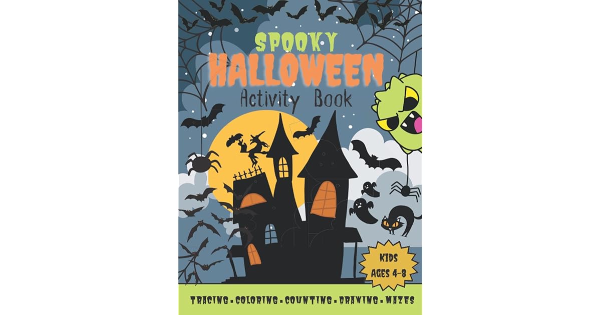 Spooky Halloween Activity Book: Coloring Pages, Tracing, Counting ...