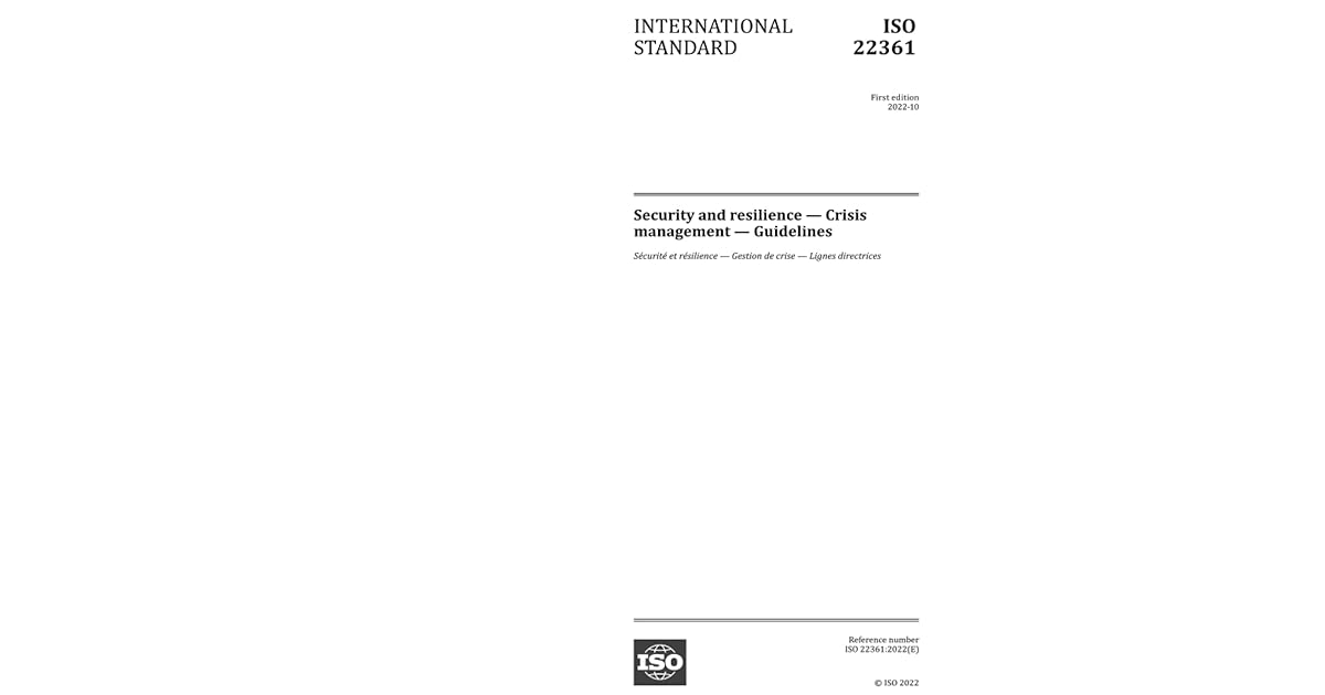 ISO 22361:2022, First Edition: Security and resilience - Crisis ...